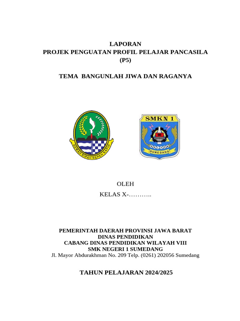 LAPORAN P5 Bangunlah Jiwa dan Raganya Kelas X PPLG 1 | PDF
