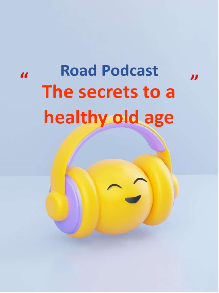 The secrets to a healthy old age | PDF | Ageing