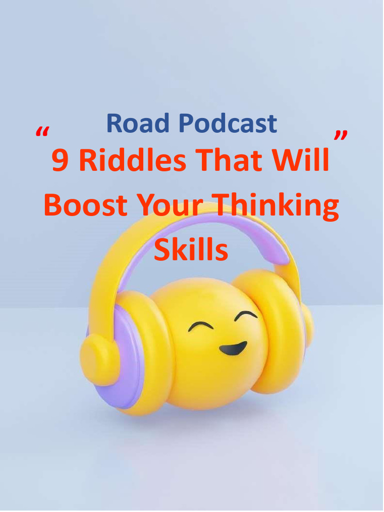 9 Riddles That Will Boost Your Thinking Skills | PDF
