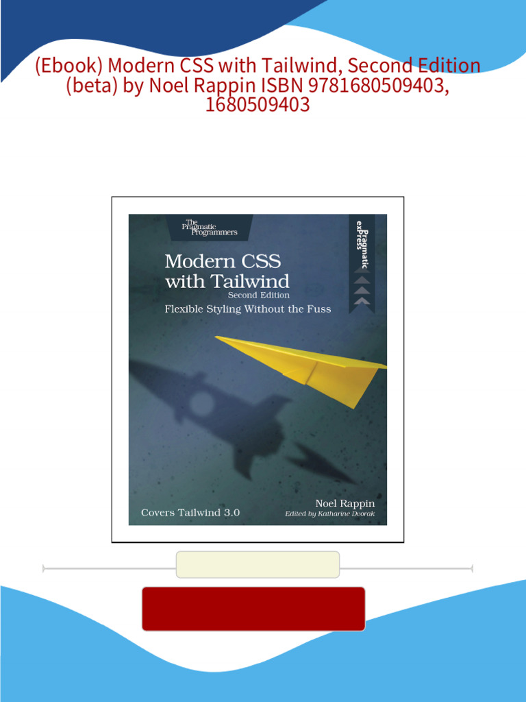 (Ebook) Modern CSS with Tailwind, Second Edition (beta) by Noel Rappin ... (Ebook) Modern CSS with Tailwind, Second Edition (beta) by Noel Rappin ...