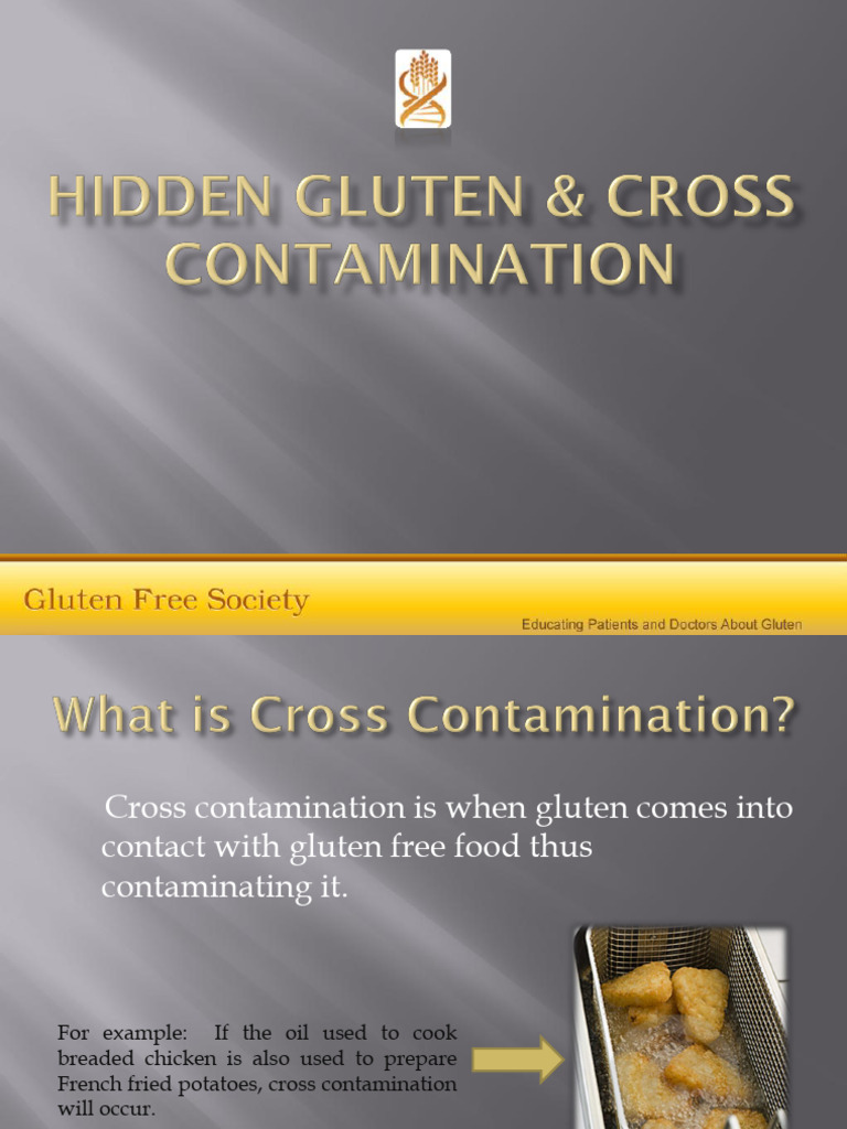 Understanding Cross Contamination and Hidden Gluten | PDF | Foods ...