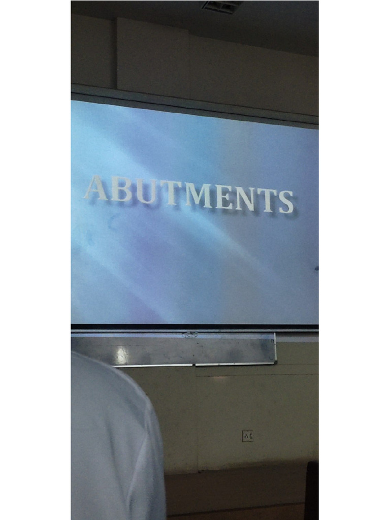 Abutments by Dr Fahad | PDF