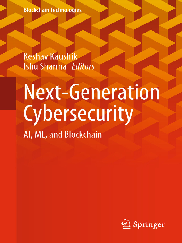 Next-Generation Cybersecurity: Keshav Kaushik Ishu Sharma | PDF | Machine Learning | Security