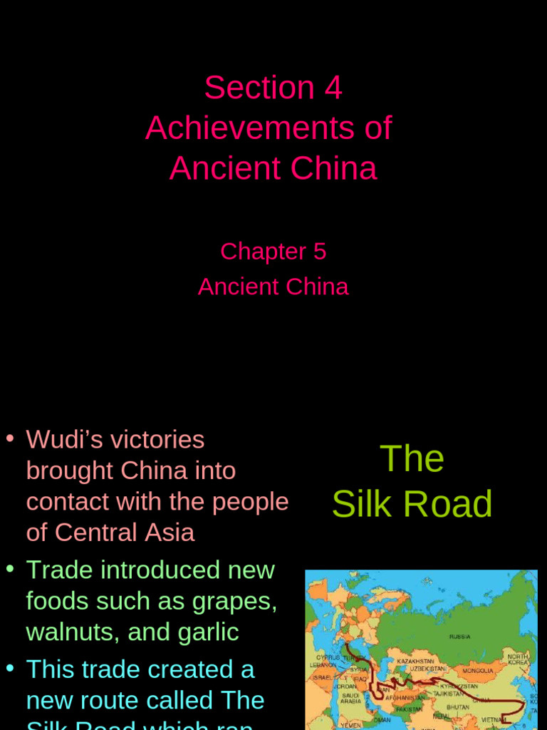 Achievements of Ancient China: Silk Road & Innovations | PDF | Silk ...