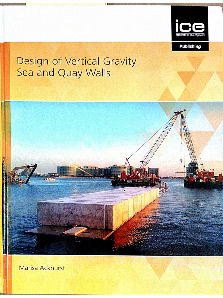 Design of Vertical Gravity Sea and Quay Walls | PDF