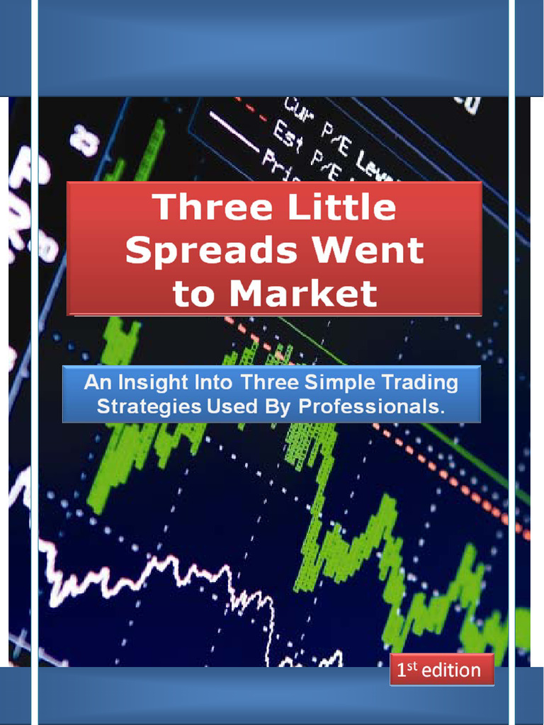 Commodity Spread Trading Strategies | PDF | Futures Contract | Margin ...