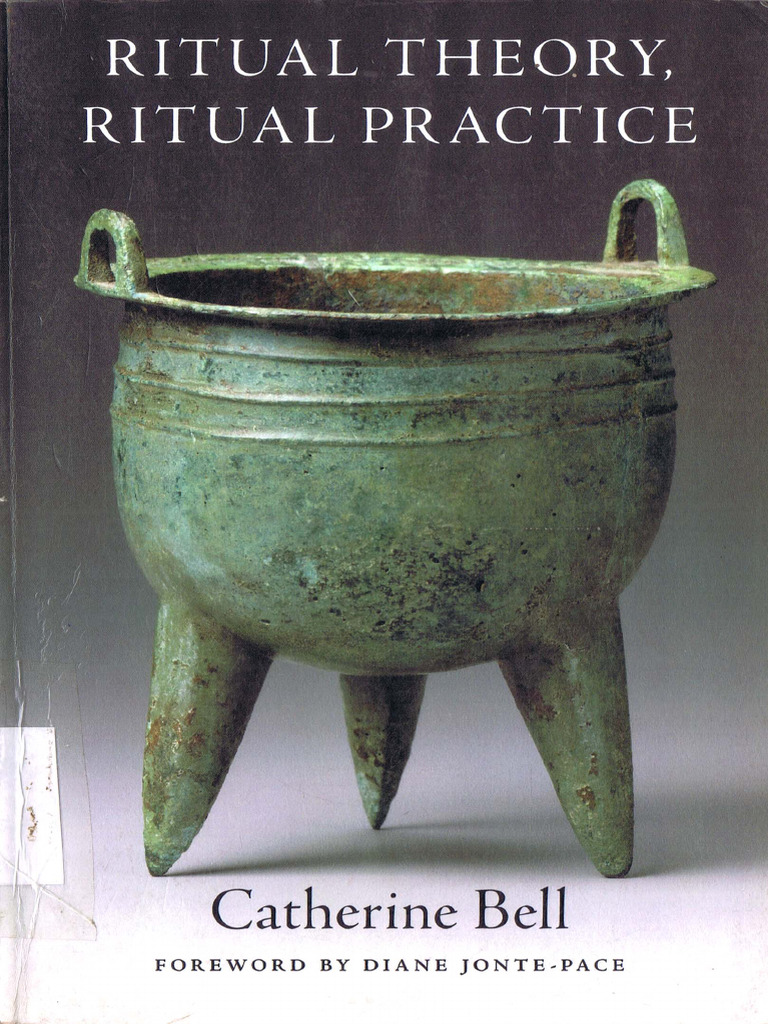 Ritual Theory, Ritual Practice-By Catherine Bell - OK | PDF