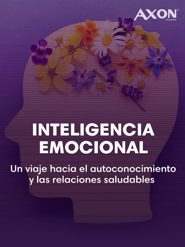 Inteligencia Emocional Un Viaje Hacia El Autoconocimiento y Las Relaciones Saludables | PDF ...