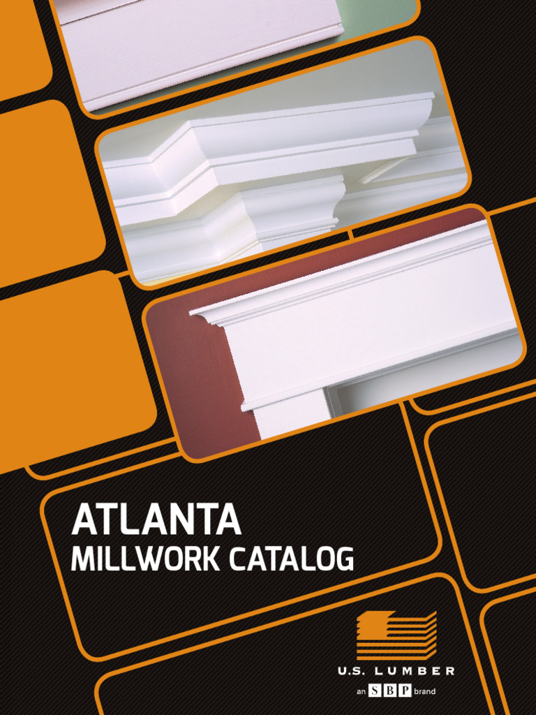 Atlanta Millwork Catalog Overview | PDF | Lumber | Architectural Design
