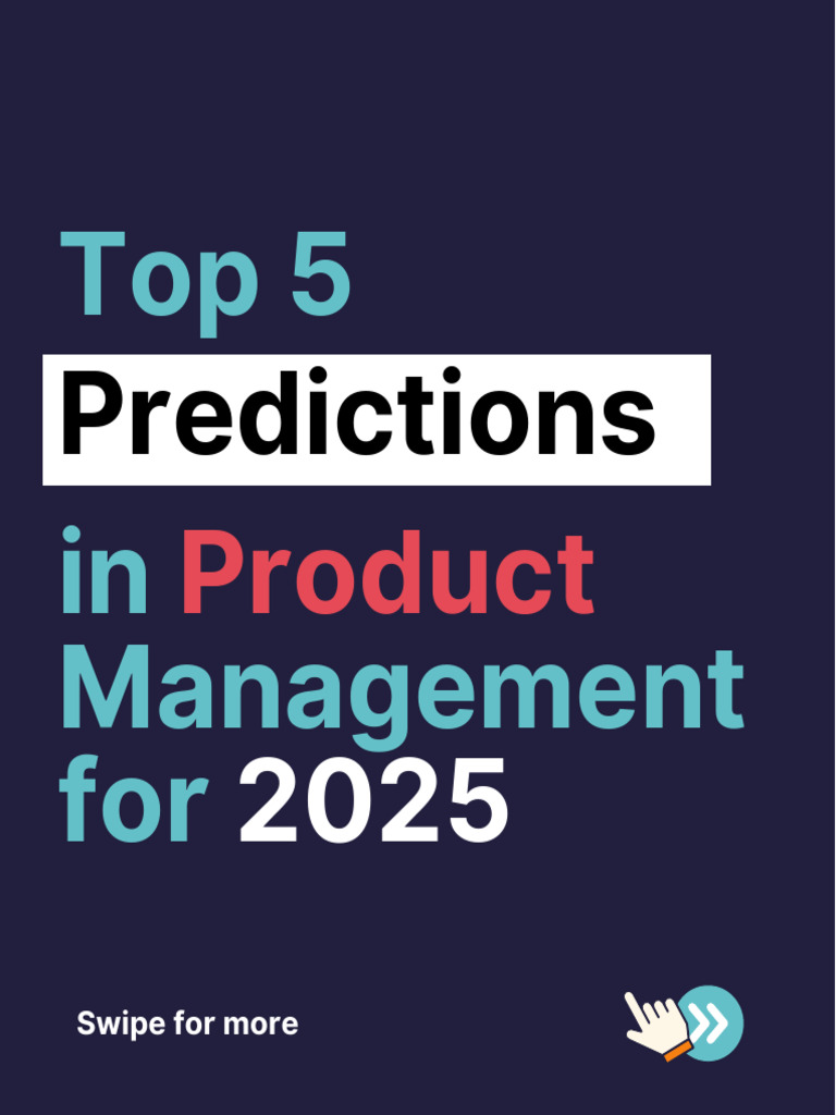 Product Management From 2025 Into The Future 1737168348 | PDF