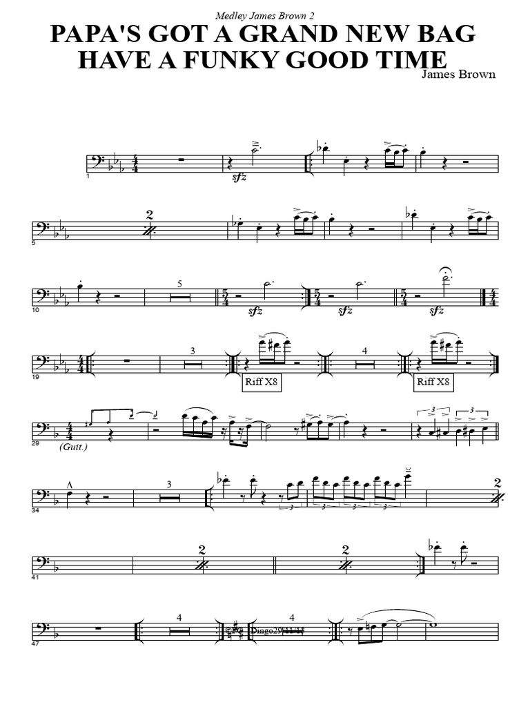 Papa's Got Et Have A Funky Good Time - Trombone | PDF