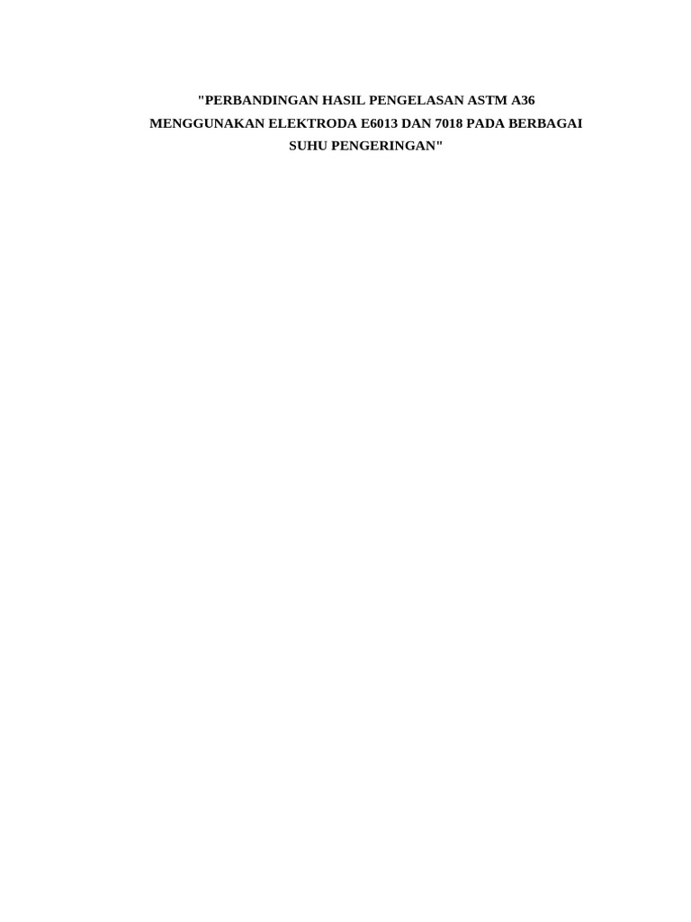 Pengaruh Suhu Pengeringan Elektroda pada Las ASTM A36 | PDF