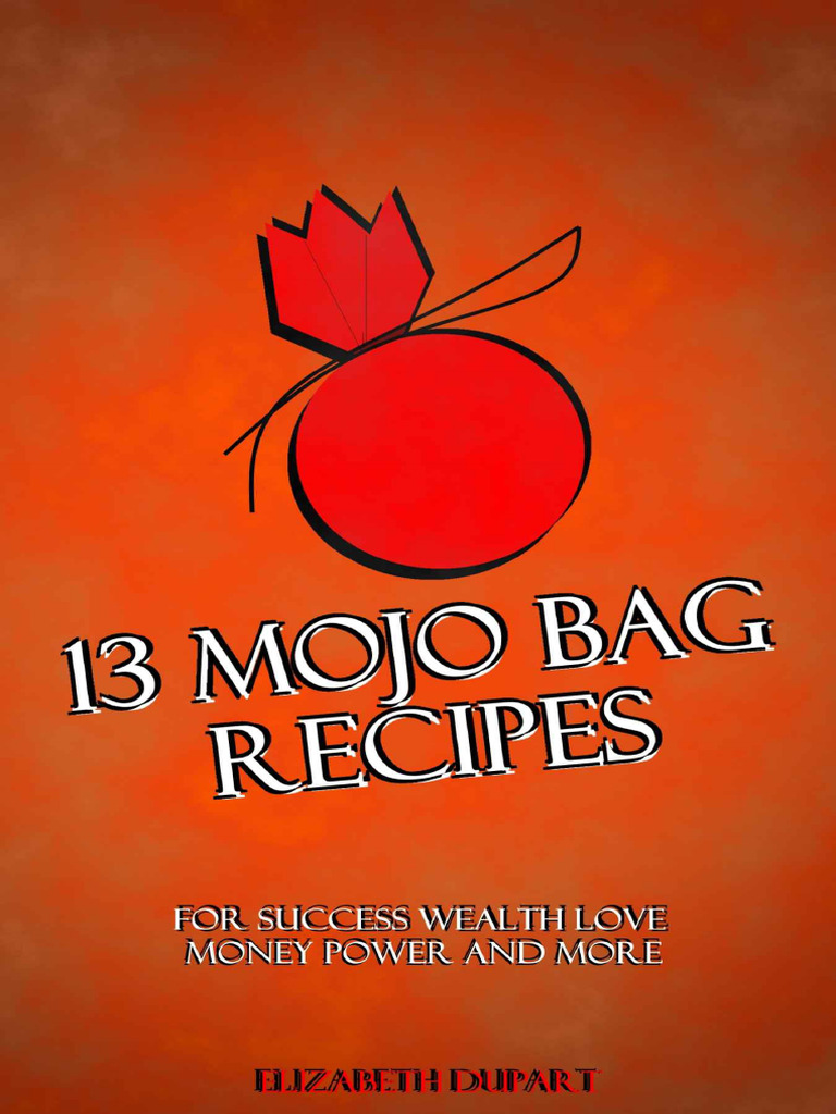 Mojo Bag Recipes for Love and Wealth | PDF