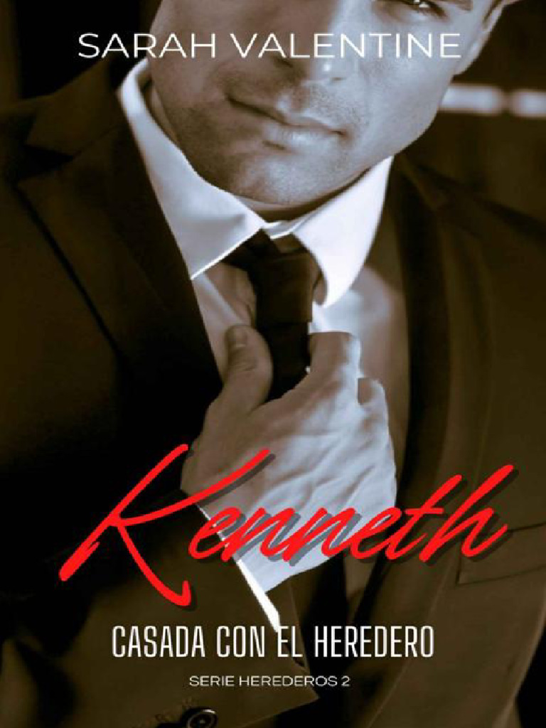 02-Kenneth. Casada Con El Heredero Sarah Valentine | PDF | Amor