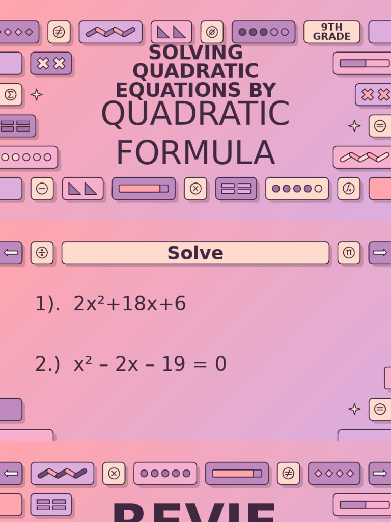 Quadratic Equations by Quadratic Formula REPORT MATH | PDF