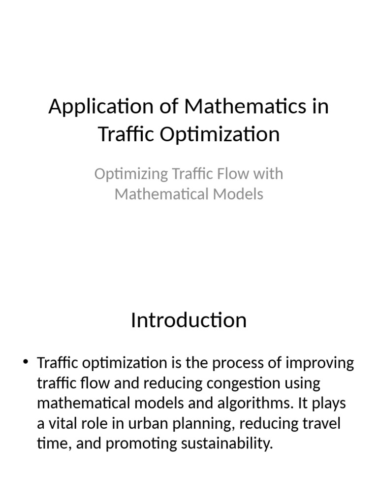 Traffic Optimization Presentation | PDF | Traffic | Applied Mathematics