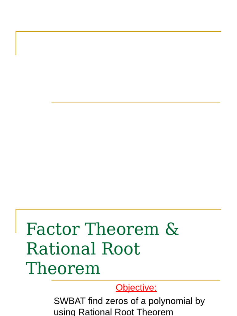 Factor & Rational Root Theorems Explained | PDF | Factorization | Zero ...
