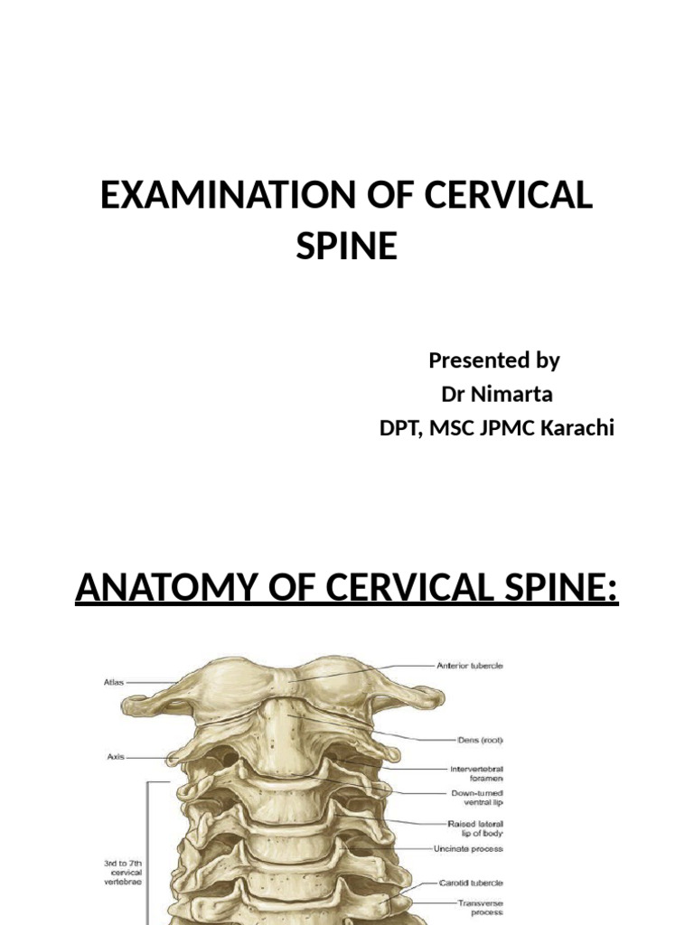 EXAMINATION OF CERVICAL SPINE | PDF | Medical Specialties | Neurology