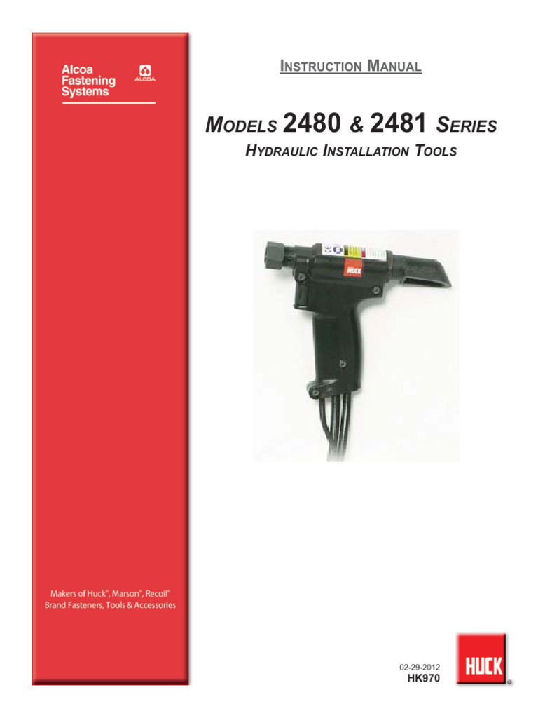 Huck 2480 Hydraulic Installation Tool Manual | PDF | Piston | Pipe ...