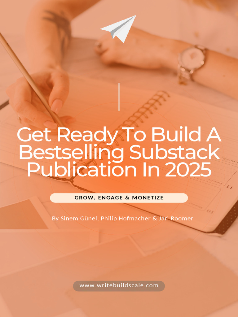Build A Bestselling Substack Publication in 2025 | PDF | Subscription ...