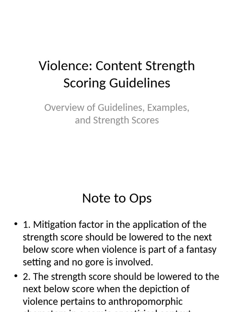 Violence Content Strength Scoring Guide | PDF | Violence
