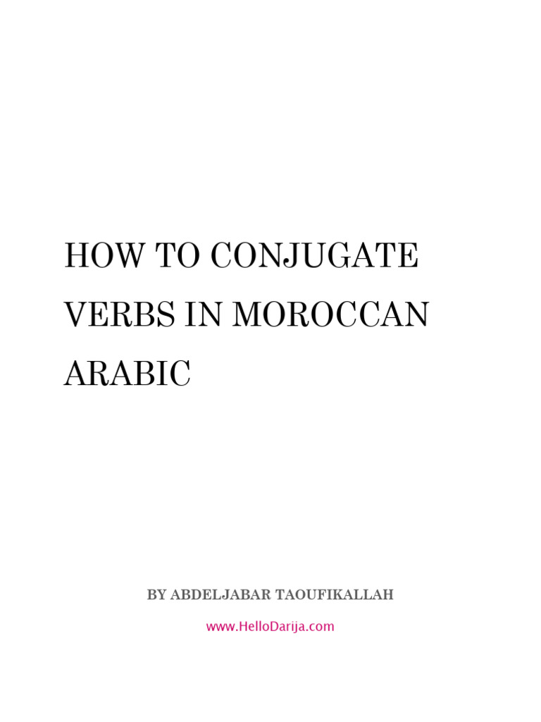 Hellodarijacom How To Conjugate Verbs in Moroccan Arabic Compress | PDF ...