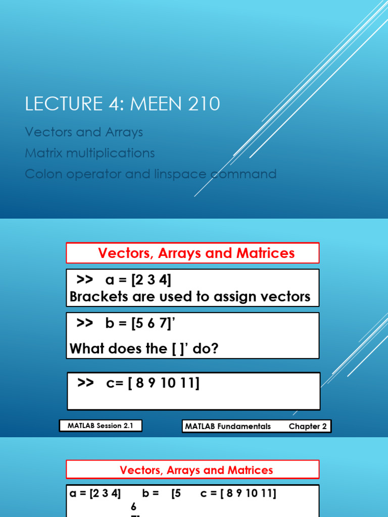 MEEN210 L04 Arrays+Matrix | PDF | Matrix (Mathematics) | Matlab