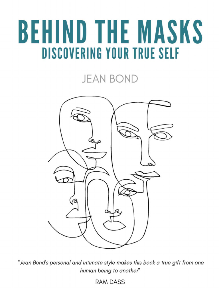 Behind The Masks Discovering Your True Self by Jean Bond | PDF | Cost ...