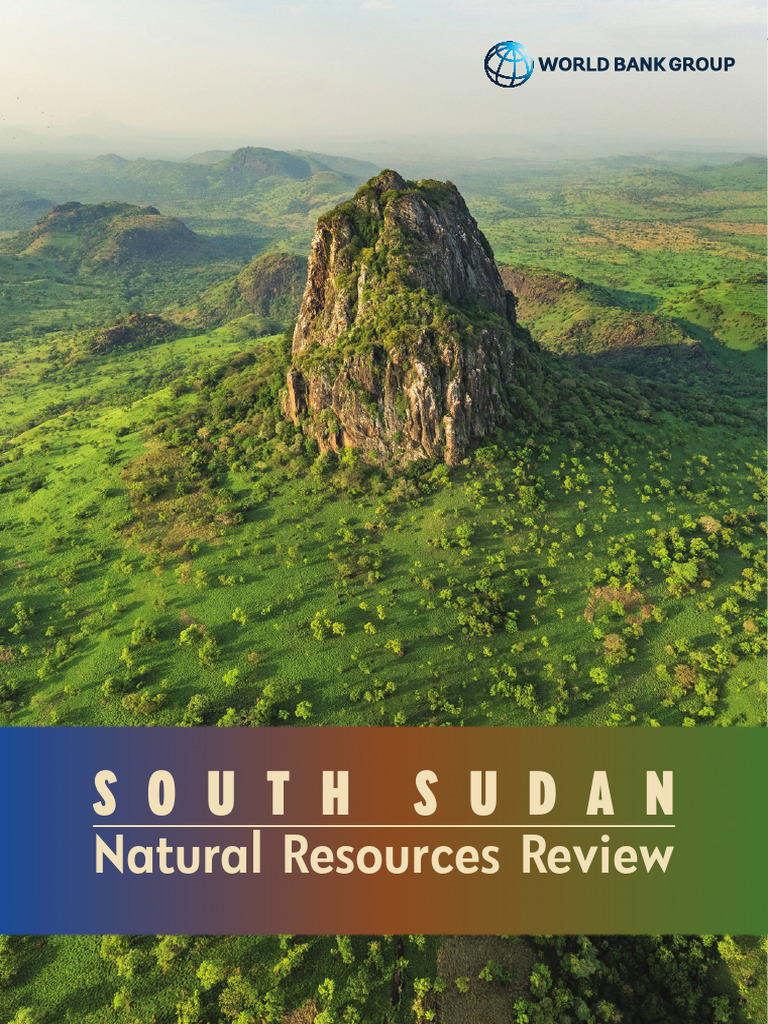 South Sudan Natural Resources Review | PDF | Food Security | South Sudan