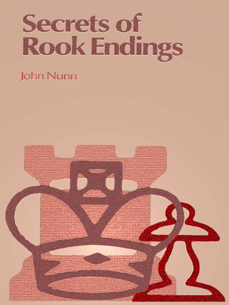 Kupdf.net John Nunn Secrets of Rook Endingspdf | PDF