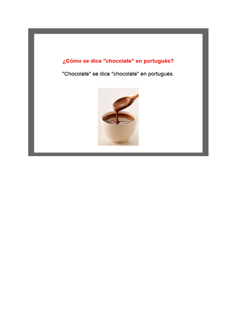 Português/espanhol: ¿Cómo Se Dice "Chocolate" en Portugués? | PDF