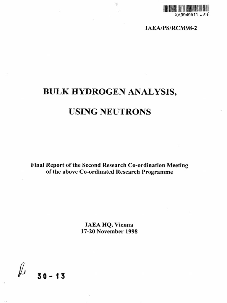 Bulk Hydrogen Analysis, Using Neutrons: IAEA/PS/RCM98-2 | PDF | Neutron ...