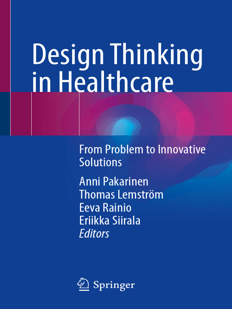 Design Thinking in Healthcare | PDF | Empathy | Design Thinking