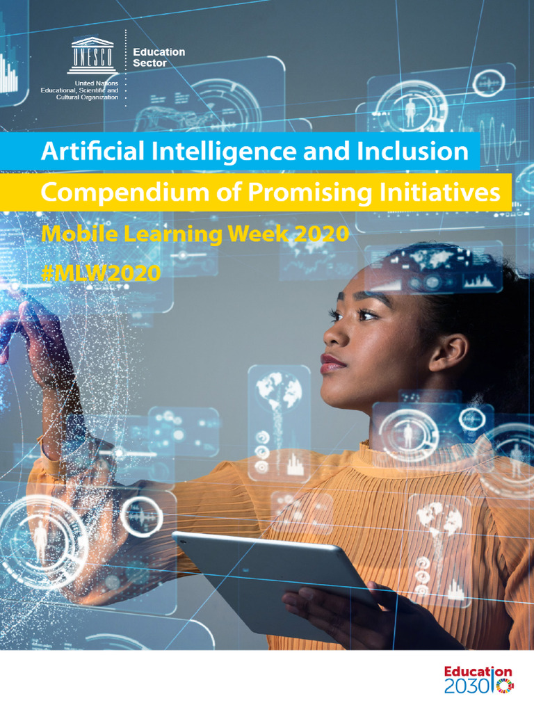 Artificial intelligence and inclusion, compendium of promising initiatives_ Mobile Learning Week ...