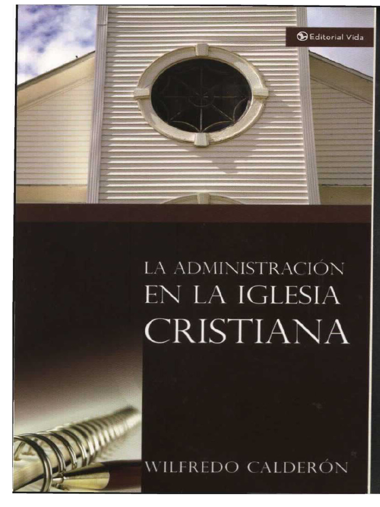 Administration of the Christian Church, Mr. Wilfredo Calderon | PDF