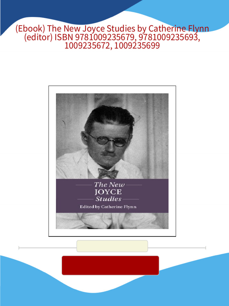 (Ebook) The New Joyce Studies by Catherine Flynn (Editor) ISBN 9781009235679, 9781009235693 ...