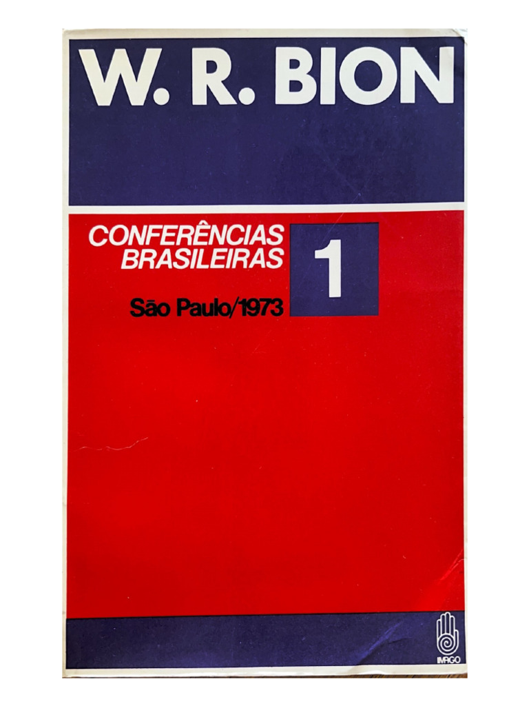 W. R. BION Conferencias Brasileiras 1973 - 1 e 2 | PDF
