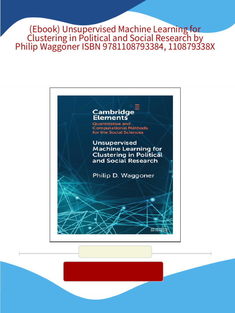 (Ebook) Unsupervised Machine Learning For Clustering in Political and Social Research by Philip ...