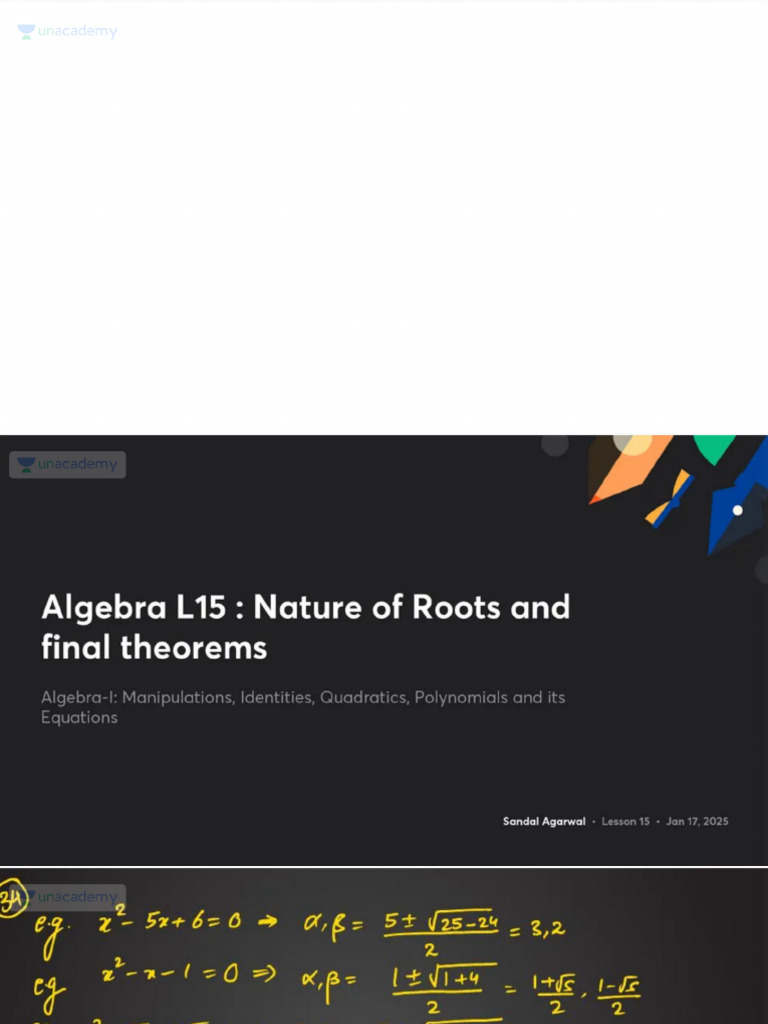 Algebra L15 Nature of Roots and Final Theorems With Anno | PDF