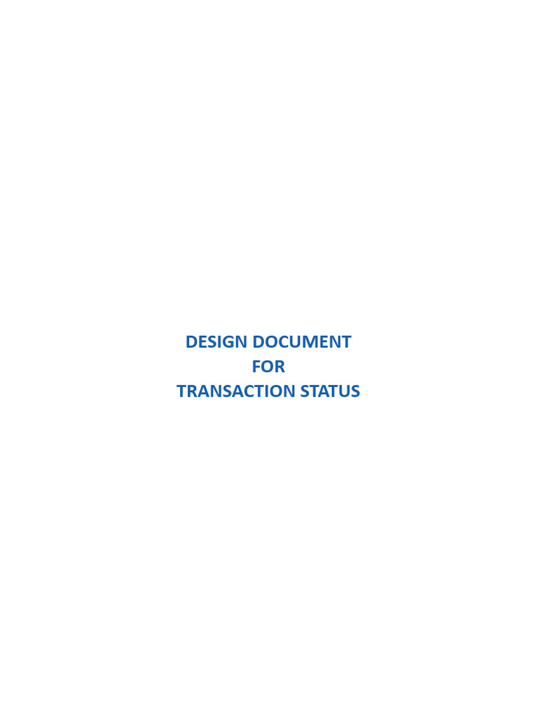 Transaction Status API Design Document | PDF | Software Testing ...