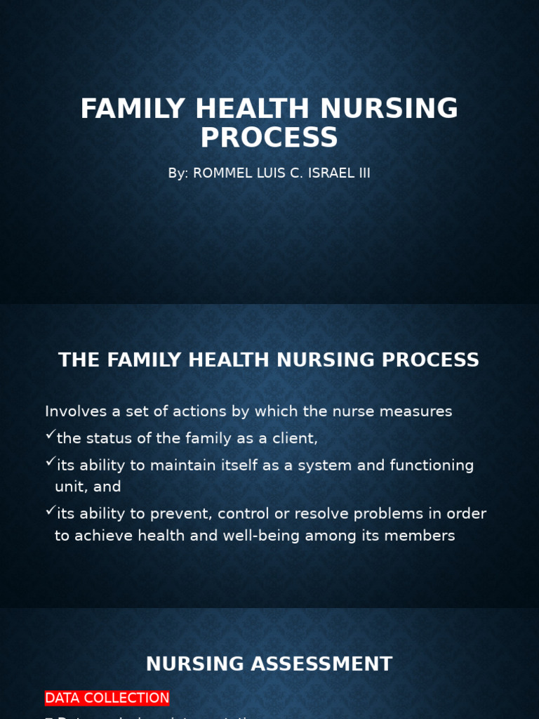 Family Health Nursing Process Overview | PDF | Data | Medical Diagnosis