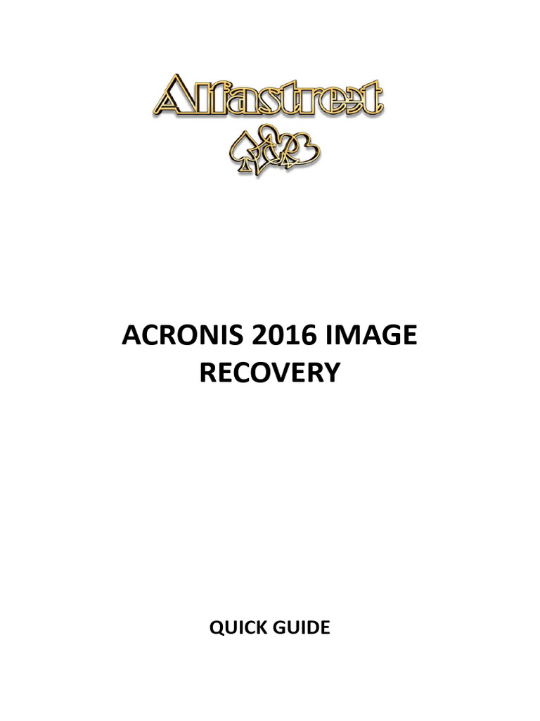 Alfastreet Acronis 2016-Image Recovery-Quick Guide v1 10 | PDF ...