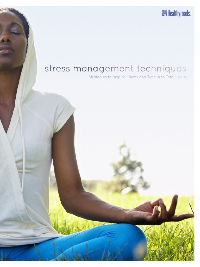Healthyroads Stress Management Techniques | PDF | Relaxation ...