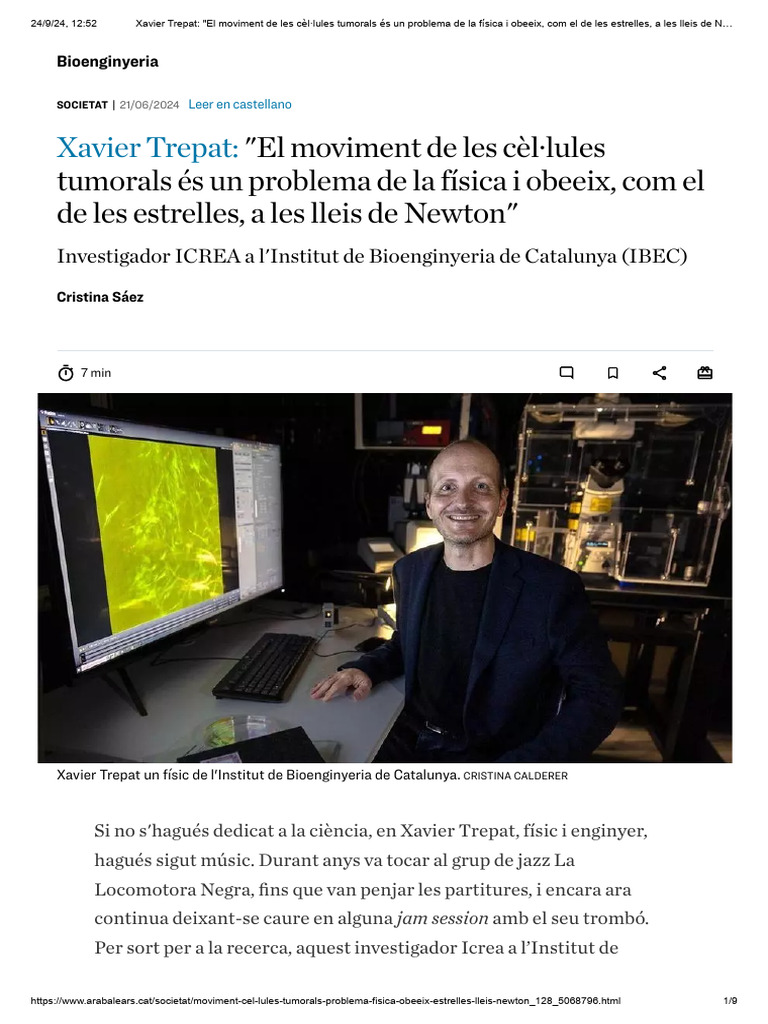 Xavier Trepat_ _El moviment de les cèl·lules tumorals és un problema de la física i obeeix, com ...