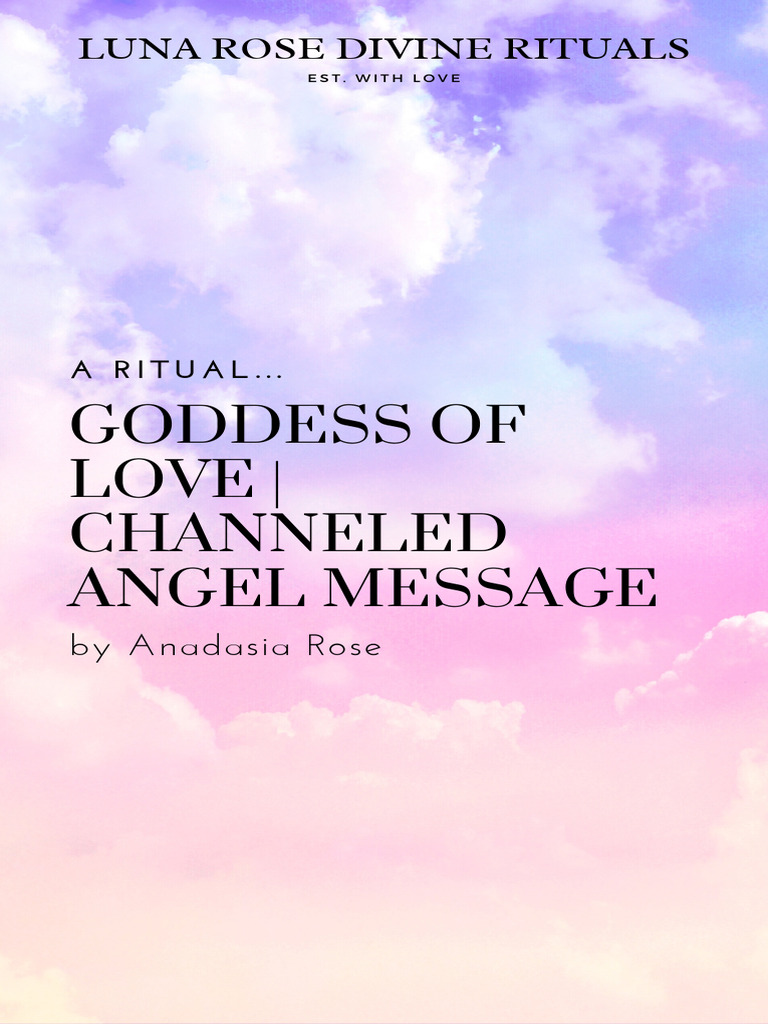 Goddess of Love Channeled Angel Message | PDF | Love | Dream