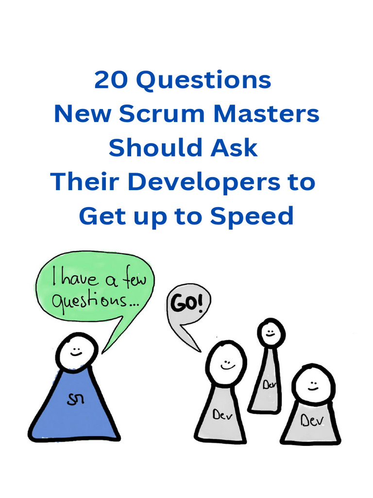 20_Questions_to_Ask_Your_Developers_as_a_New_Scrum_Master_1686153647 ...