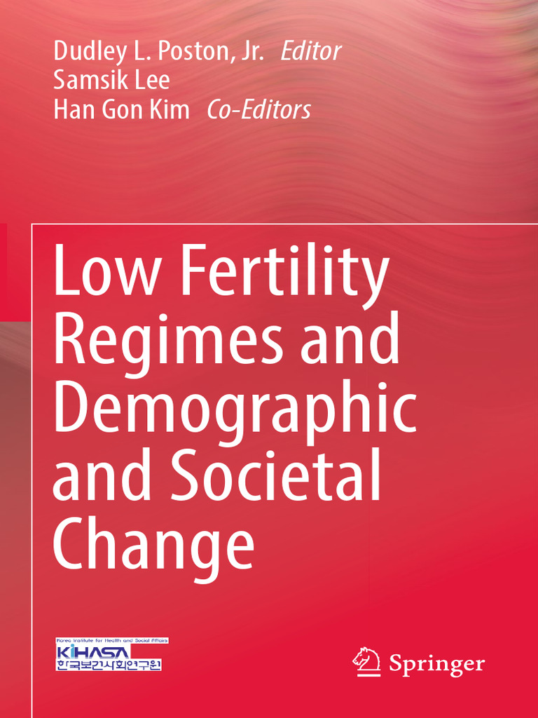 Low Fertility Regimes and Demographic and Societal Change | PDF | Birth ...
