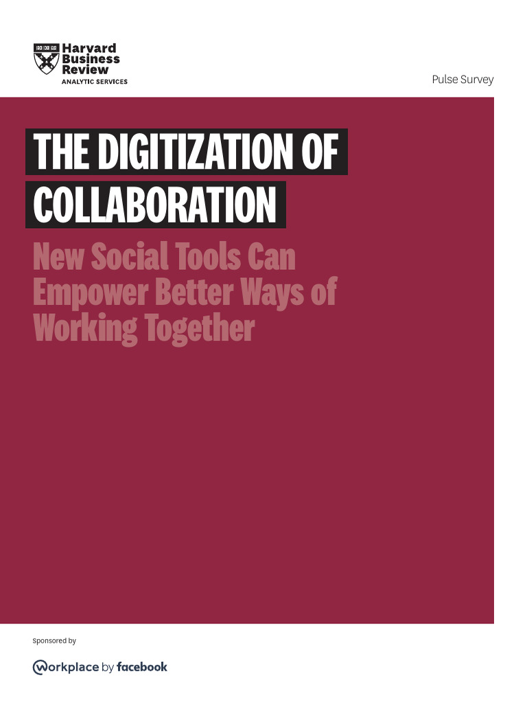 HBR The Digitization of Collaboration | PDF | Collaboration | Cloud Computing