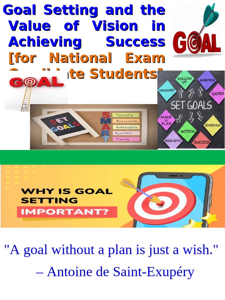 Goal Setting and The Value of Vision in Achieving Success For National ...