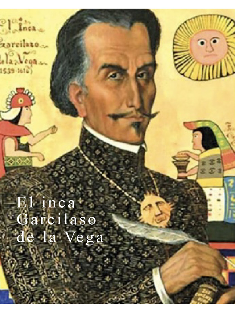 Inca Garcilaso de La Vega | PDF | Imperio Inca | Perú